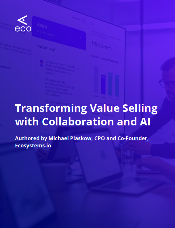 White Paper Download - Transforming Value Selling with Collaboration and AI White Paper Download - Transforming Value Selling with Collaboration and AI